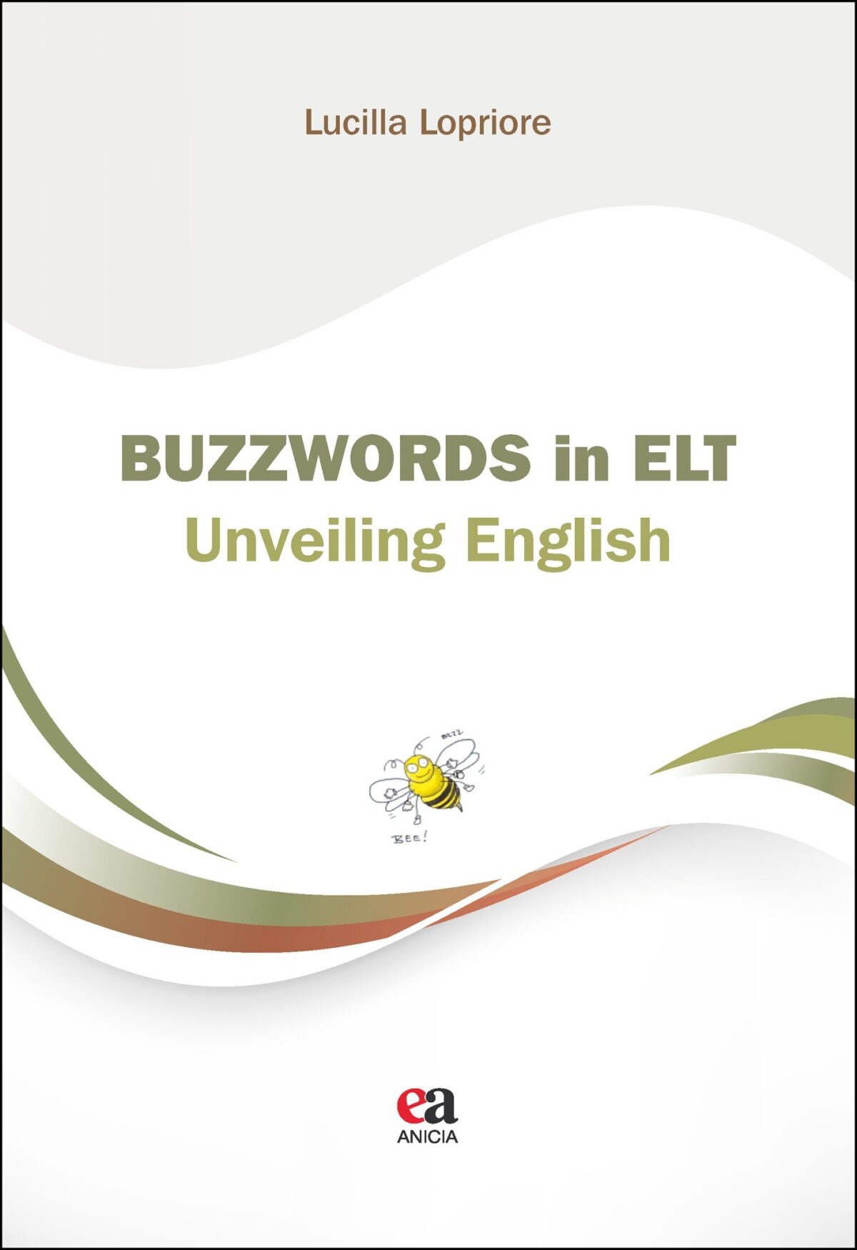 Buzzwords in ELT: this book collects 40 buzzwords