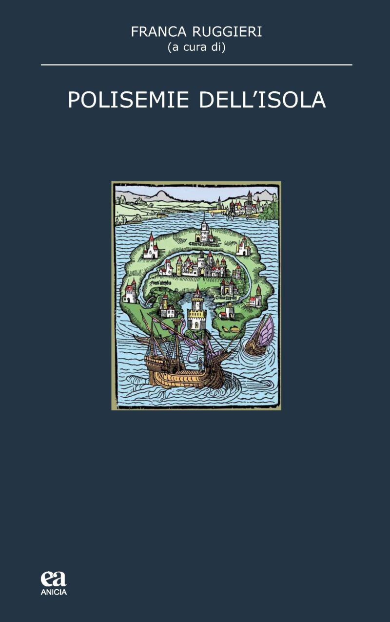 Polisemie dell'isola: significati, metafore e modi per interpretarla