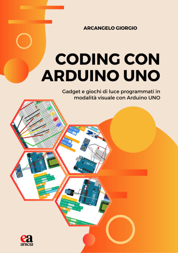 Coding con Arduino UNO - Edizioni Anicia